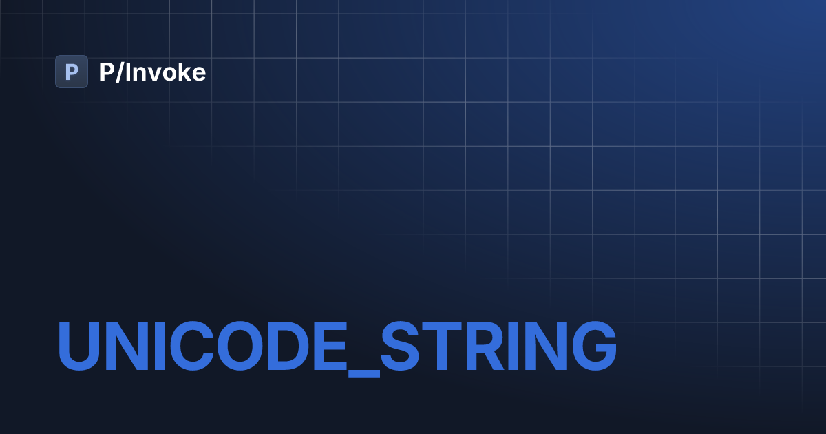 UNICODE_STRING | P/Invoke