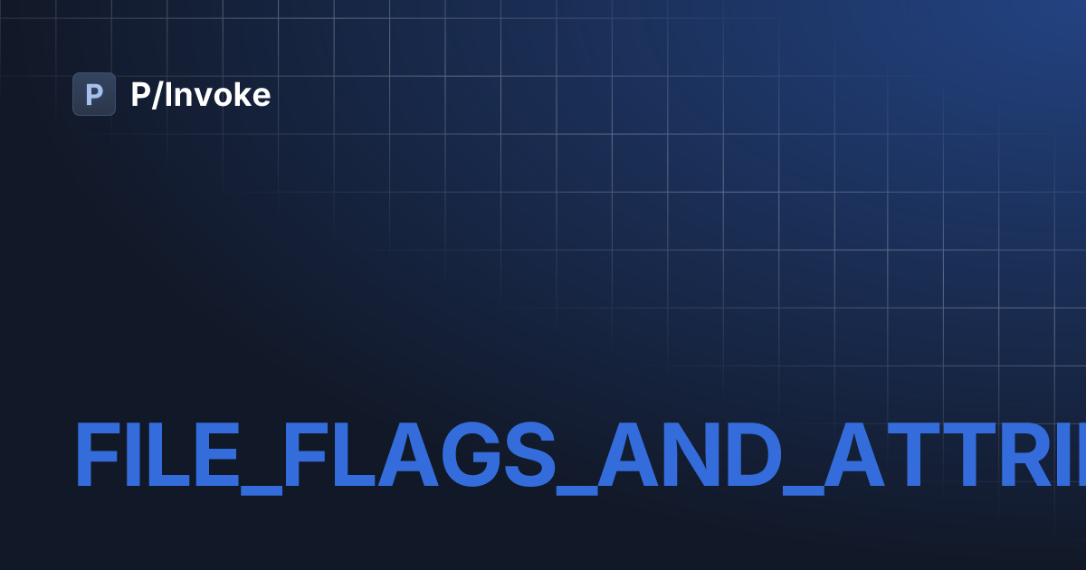 FILE_FLAGS_AND_ATTRIBUTES | P/Invoke