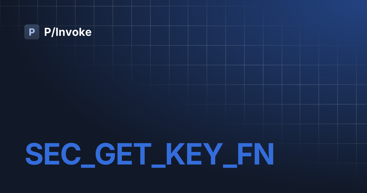 SEC_GET_KEY_FN | P/Invoke
