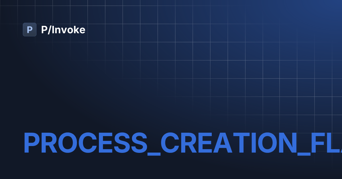 PROCESS_CREATION_FLAGS | P/Invoke