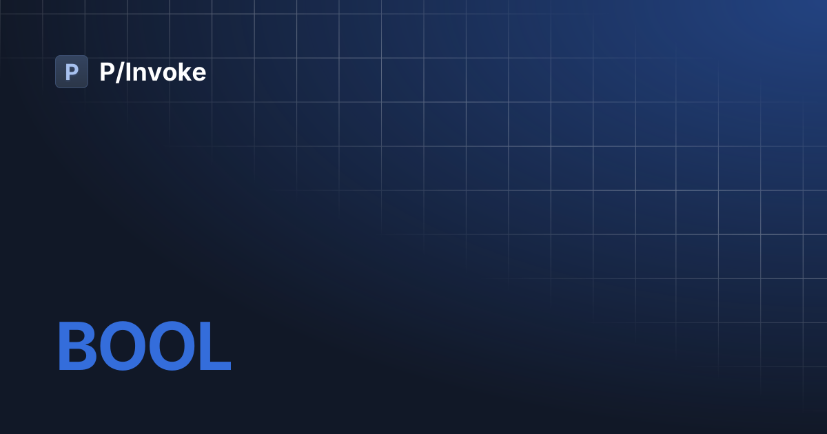 BOOL | P/Invoke