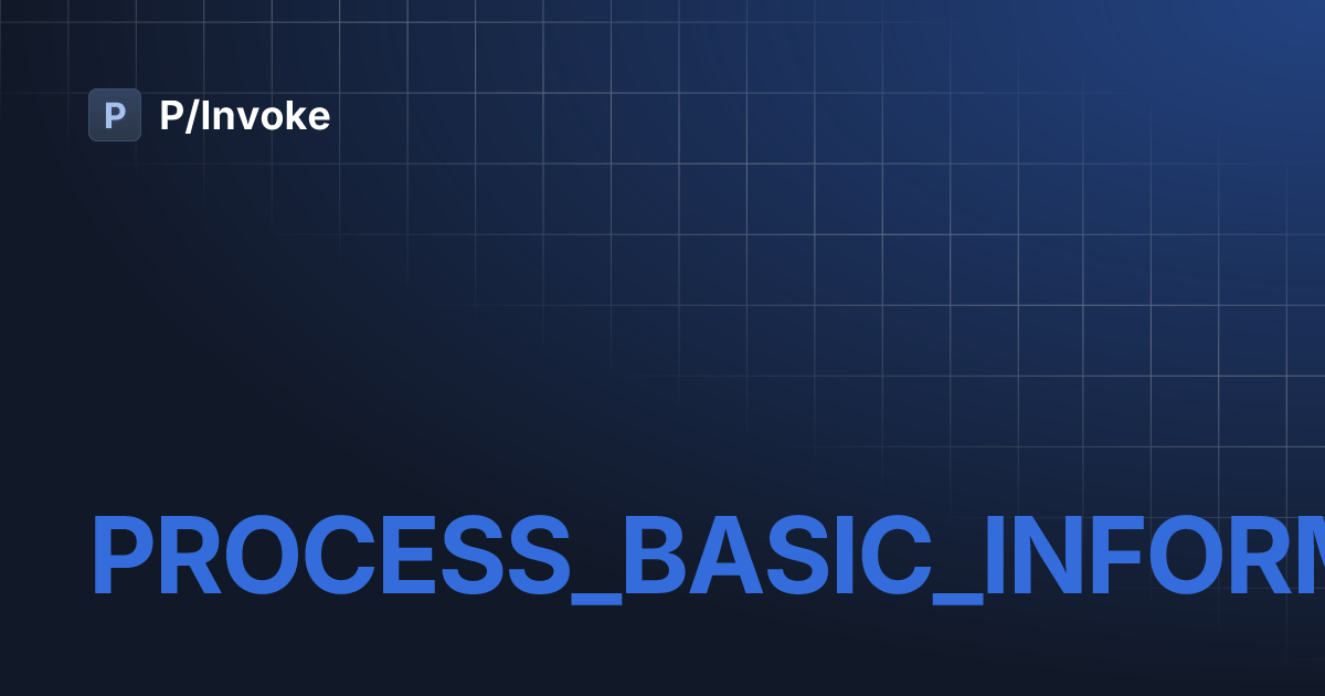 PROCESS_BASIC_INFORMATION | P/Invoke